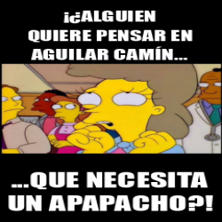 Meme Personalizado - ¡¿Alguien quiere pensar en Aguilar camín... ...que ...