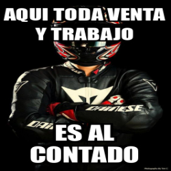 Meme Personalizado - aqui toda venta y trabajo es al contado - 33376396