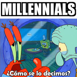Meme Personalizado - MILLENNIALS - 33380448