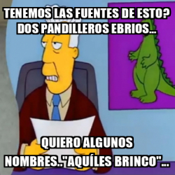Meme Personalizado - Tenemos las fuentes de esto? Dos pandilleros ...