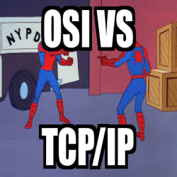 Meme Personalizado - OSI vs TCP/IP - 33386218