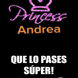 Meme Personalizado - Que lo pases Súper! - 33387753