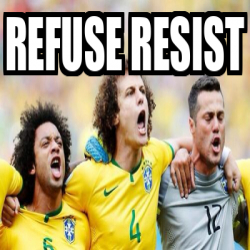 Meme Personalizado - Refuse resist - 33395906