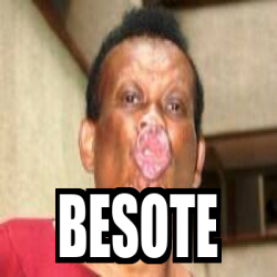 Meme Personalizado - Besote - 33398126