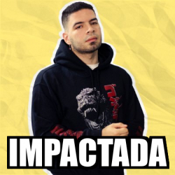Meme Personalizado - Impactada - 33399572