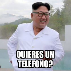 Meme Personalizado - quieres un telefono? - 33399924