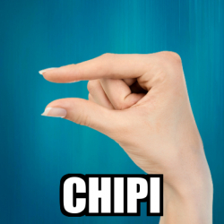 Meme Personalizado - chipi - 33047629