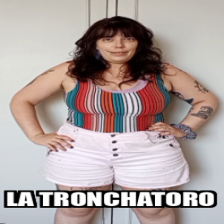 Meme Personalizado - la tronchatoro - 33402186