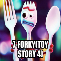 Meme Personalizado - 7-Forky(Toy Story 4) - 33407325