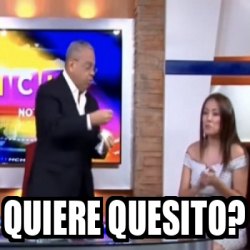 Meme Personalizado - Quiere quesito? - 33407430