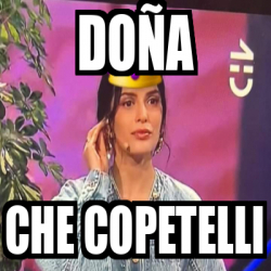 Meme Personalizado - Doña Che copetelli - 33407982
