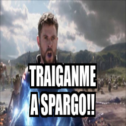 Meme Personalizado - Traiganme a spargo!! - 33408990