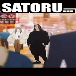 Meme Personalizado - Satoru... - 33411860
