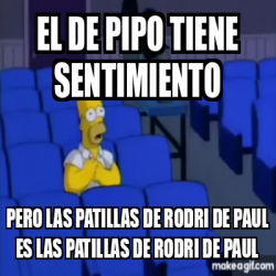 Meme Personalizado - el de pipo tiene sentimiento pero las patillas de ...