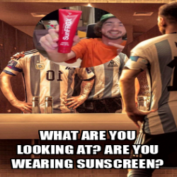Meme Personalizado - What are you looking at? Are you wearing sunscreen ...