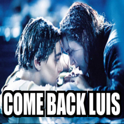 Meme Personalizado - Come back luis - 33435715
