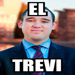 Meme Personalizado - El Trevi - 33441479