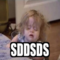 Meme Personalizado - sddsds - 33445481