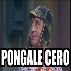 Meme Personalizado - PONGALE CERO - 33446218