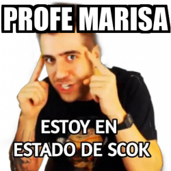 Meme Personalizado - Profe Marisa - 33446223