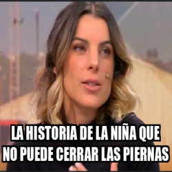 Meme Personalizado - La historia de la niña que no puede cerrar las ...