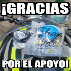 Meme Personalizado - ¡Gracias Por el apoyo! - 33458898