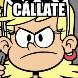 Meme Personalizado - CÁLLATE - 33472833