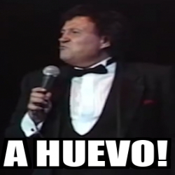 Meme Personalizado - A huevo! - 33473538