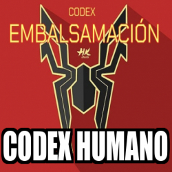 Meme Personalizado - CODEX humano - 33476661