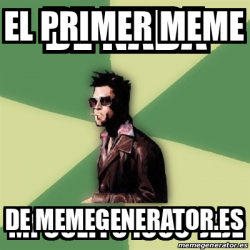 Meme Personalizado - el primer meme de memegenerator.es - 33477051