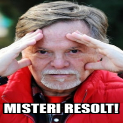 Meme Personalizado - Misteri resolt! - 33482873