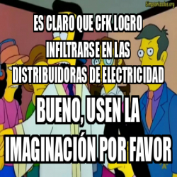 Meme Personalizado - Es claro que CFK logro infiltrarse en las ...
