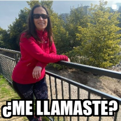 Meme Personalizado - ¿ME LLAMASTE? - 33486377