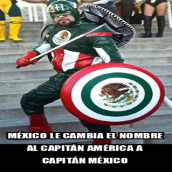 Meme Personalizado - México le cambia el nombre al capitán América a ...