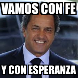 Meme Personalizado - Vamos con fe Y con esperanza - 33493869