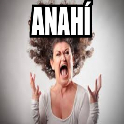 Meme Personalizado - Anahí - 33498514