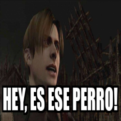 Meme Personalizado - Hey, es ese perro! - 33052378