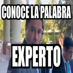 Meme Personalizado - Conoce la palabra Experto - 33054912