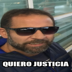 Meme Personalizado - Quiero Justicia - 33056239