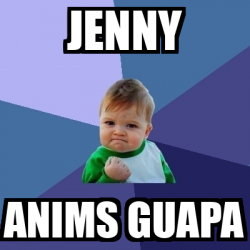 Meme Bebe Exitoso - jenny anims guapa - 33057365