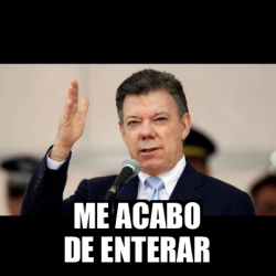 Meme Personalizado - me acabo de enterar - 33507130