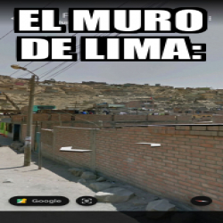 Meme Personalizado - El muro de lima: - 33510135