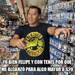 Meme Personalizado - Yo bien Felipe y con tenis por qué me alcanzó para ...