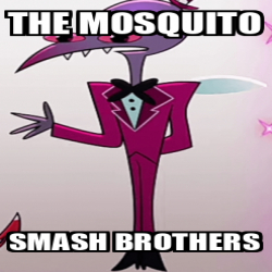 Meme Personalizado - The mosquito Smash brothers - 33531539