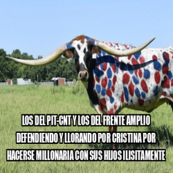 Meme Personalizado - Los del pit-cnt y los del frente amplio ...