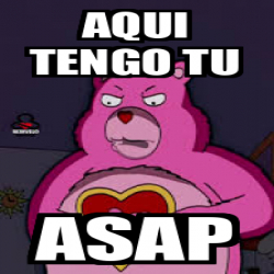 Meme Personalizado - Aqui tengo tu asap - 33542159