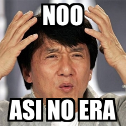 Meme Jackie Chan - noo asi no era - 33549357