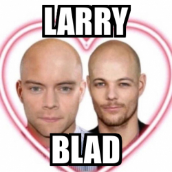 Meme Personalizado - LARRY BLad - 33556127