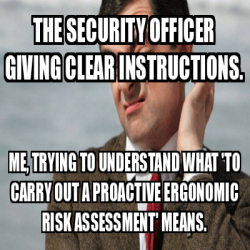 Meme Personalizado - The security officer giving clear instructions. Me ...