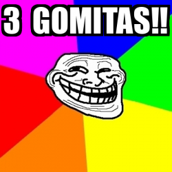 Meme Troll - 3 gomitas!! - 33065165